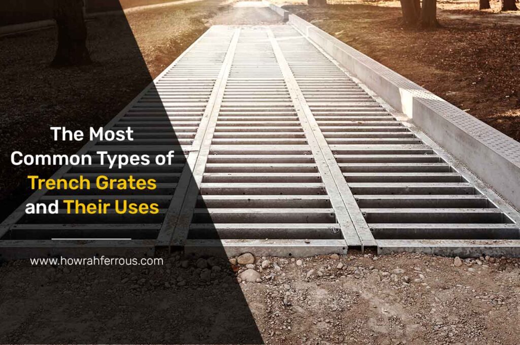 The Most Common Types of Trench Grates and Their Uses | Trench Grates ...